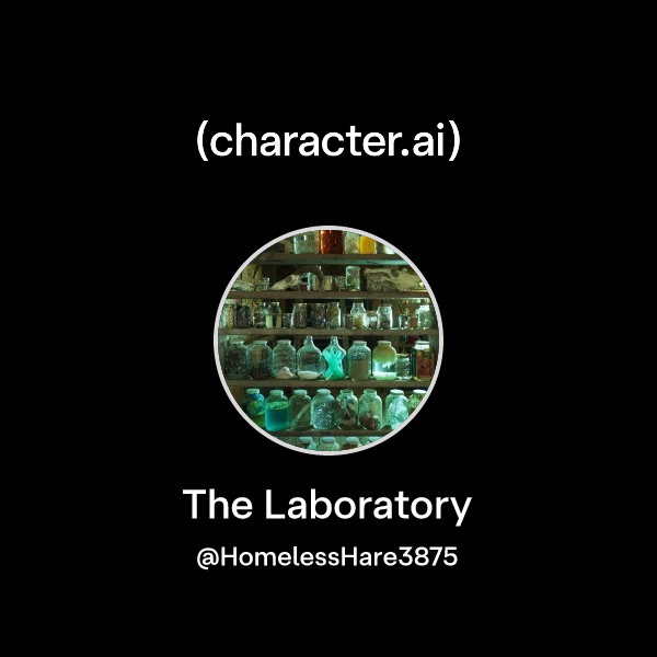 Chat with The Laboratory | character.ai | AI Chat, Reimagined–Your ...