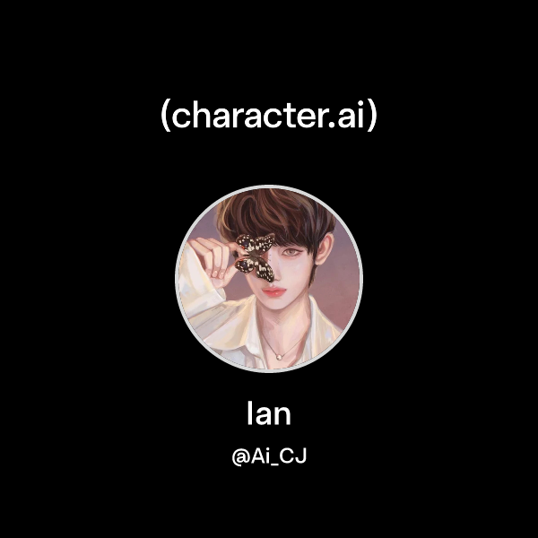 Chat with Ian | character.ai | Personalized AI for every moment of your day
