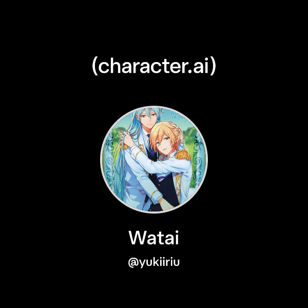 Chat with Watai | character.ai | AI Chat, Reimagined–Your Words. Your ...