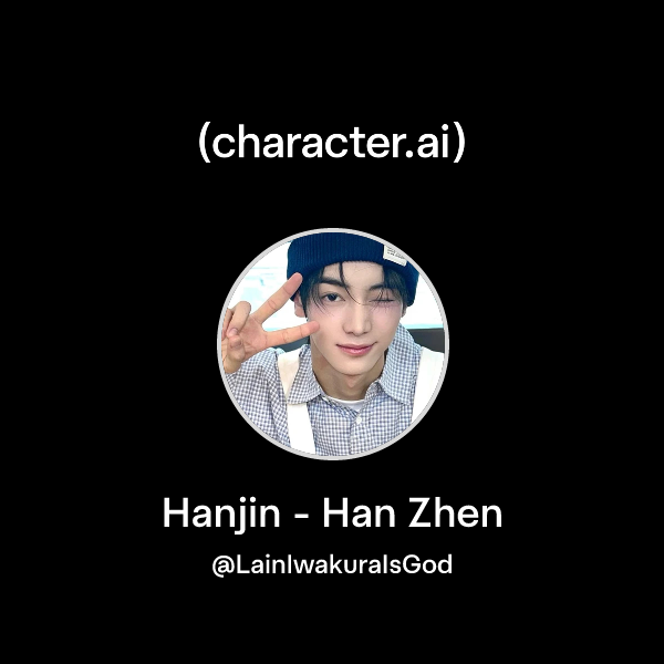 Chat with Hanjin - Han Zhen | character.ai | AI Chat, Reimagined–Your ...