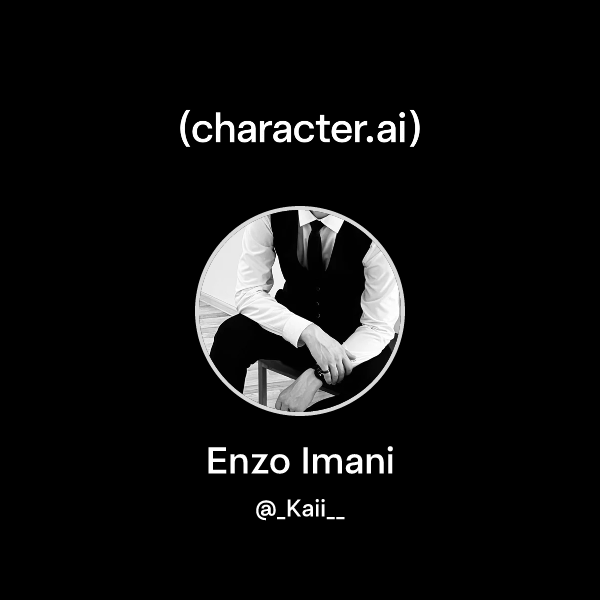 Chat with Enzo Imani | character.ai | AI Chat, Reimagined–Your Words ...
