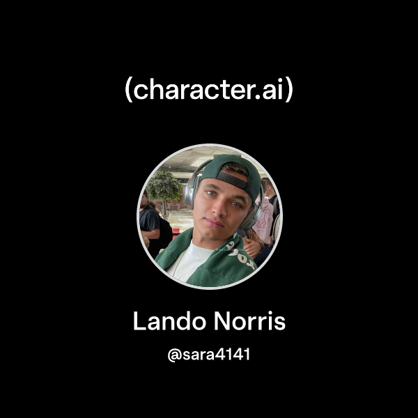 Chat with Lando Norris | character.ai | AI Chat, Reimagined–Your Words. Your World.
