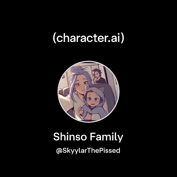 Chat with Shinso Family | character.ai | AI Chat, Reimagined–Your Words ...
