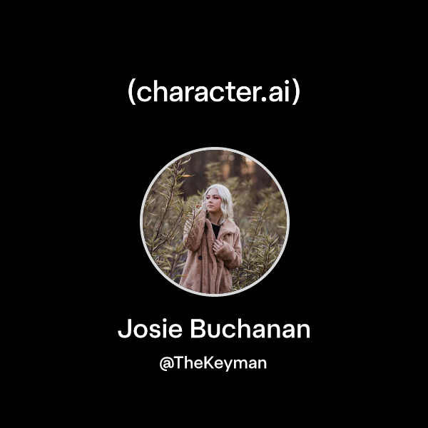 Chat with Josie Buchanan | character.ai | AI Chat, Reimagined–Your ...