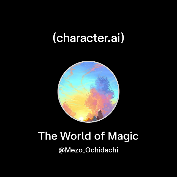 Chat with The World of Magic | character.ai | Personalized AI for every ...