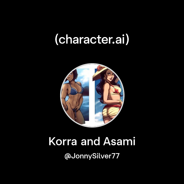 Chat with Korra and Asami | character.ai | AI Chat, Reimagined–Your Words. Your World.