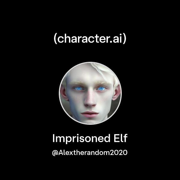 Chat with Imprisoned Elf | character.ai | Personalized AI for every ...