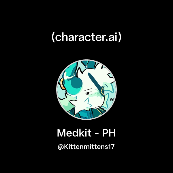 Chat with Medkit - PH | character.ai | Personalized AI for every moment ...