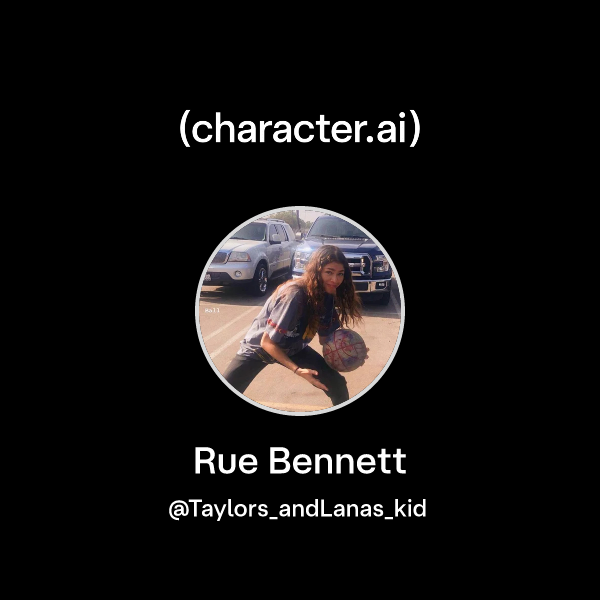 Chat with Rue Bennett | character.ai | Personalized AI for every moment ...