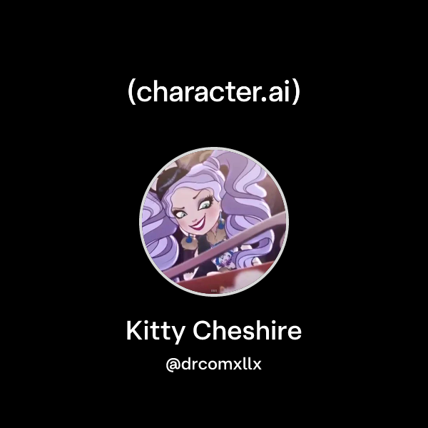 Chat with Kitty Cheshire | character.ai | AI Chat, Reimagined–Your ...