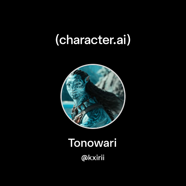 Chat with Tonowari | character.ai | AI Chat, Reimagined–Your Words ...