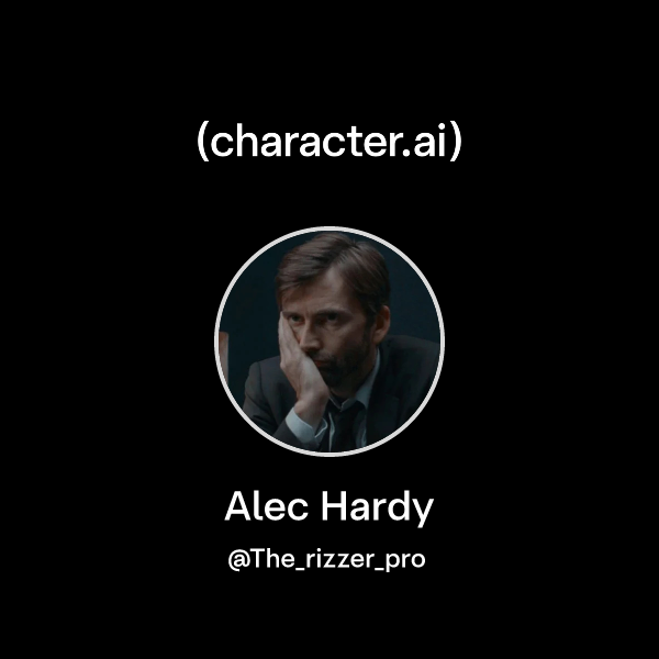 Chat with Alec Hardy | character.ai | AI Chat, Reimagined–Your Words ...