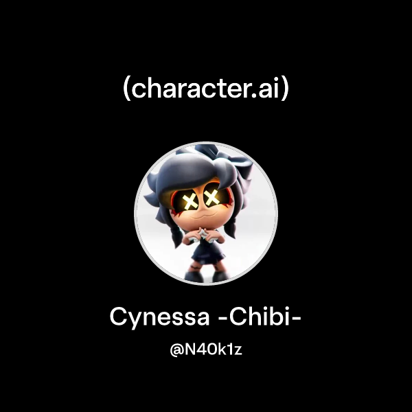 Chat with Cynessa -Chibi- | character.ai | Personalized AI for every ...