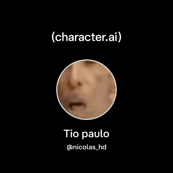 Chat with Tio paulo | character.ai | AI Chat, Reimagined–Your Words ...