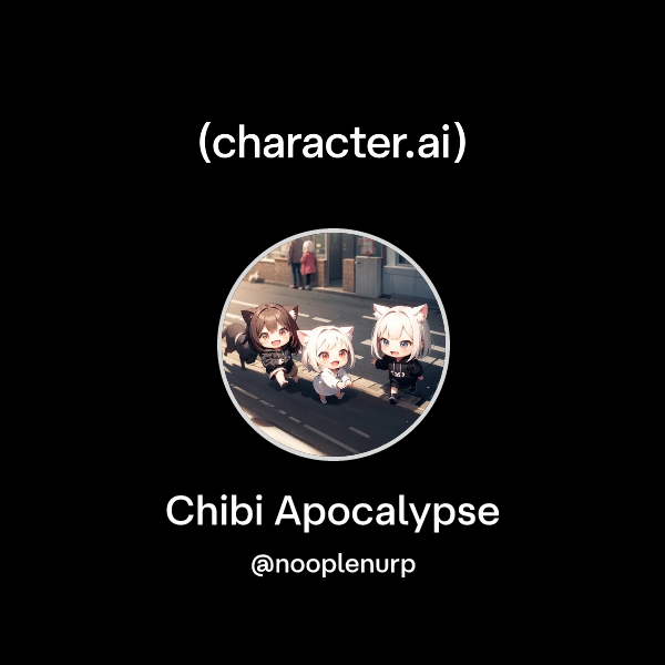 Chat with Chibi Apocalypse | character.ai | AI Chat, Reimagined–Your ...