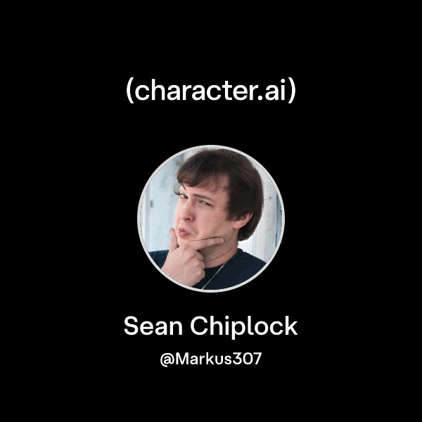 Chat with Sean Chiplock | character.ai | Personalized AI for every ...