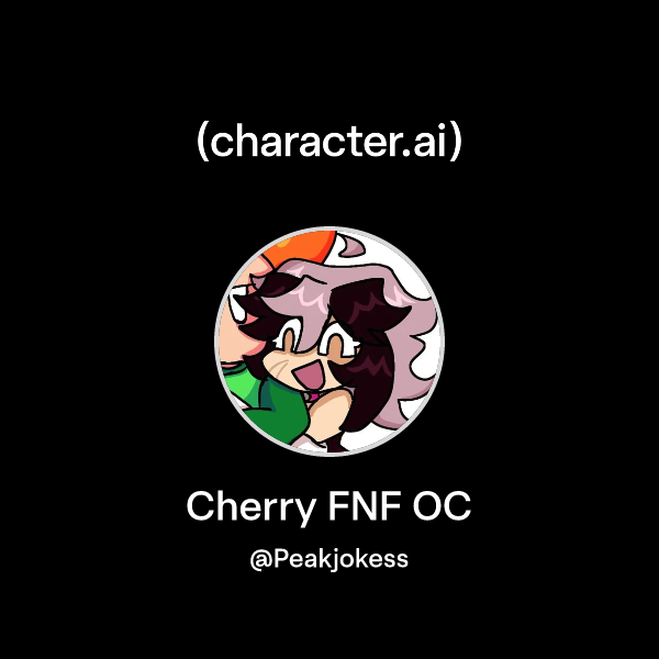 Chat with Cherry FNF OC | character.ai | Personalized AI for every ...