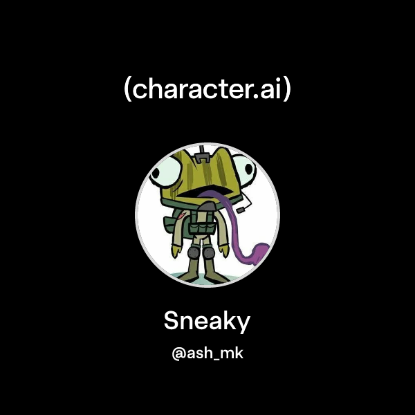 Chat with Sneaky | character.ai | AI Chat, Reimagined–Your Words. Your ...