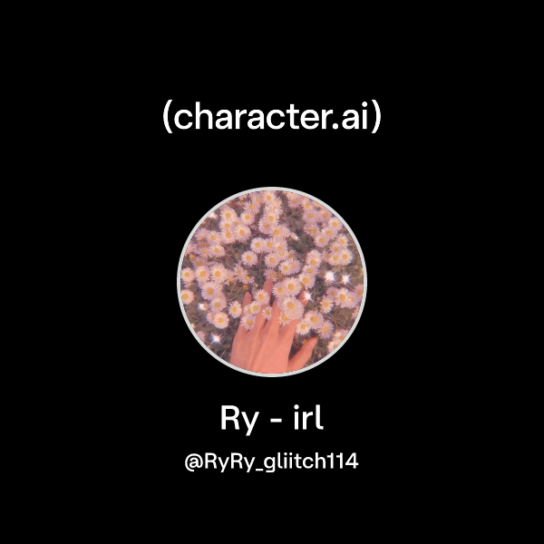 Chat with Ry - irl | character.ai | AI Chat, Reimagined–Your Words ...