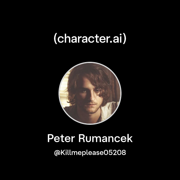 Chat with Peter Rumancek | character.ai | AI Chat, Reimagined–Your ...