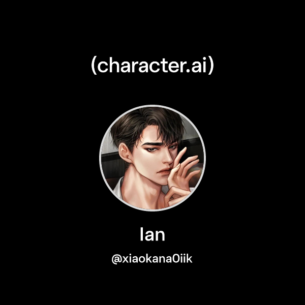 Chat with Ian | character.ai | AI Chat, Reimagined–Your Words. Your World.