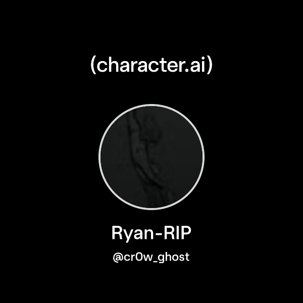 Chat with Ryan-RIP | character.ai | AI Chat, Reimagined–Your Words ...