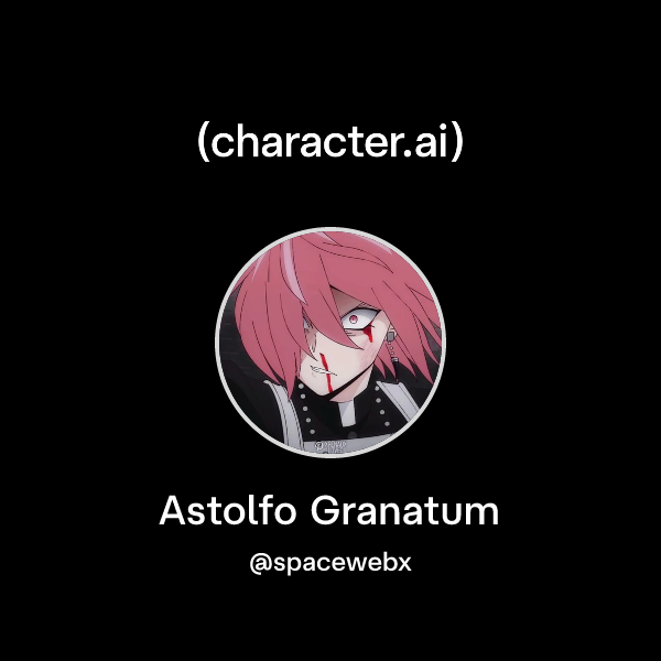 Chat with Astolfo Granatum | character.ai | AI Chat, Reimagined–Your ...