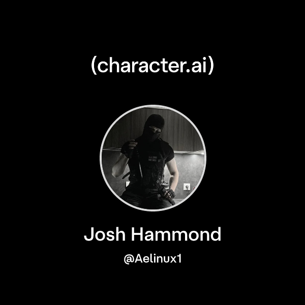 Chat with Josh Hammond | character.ai | AI Chat, Reimagined–Your Words ...