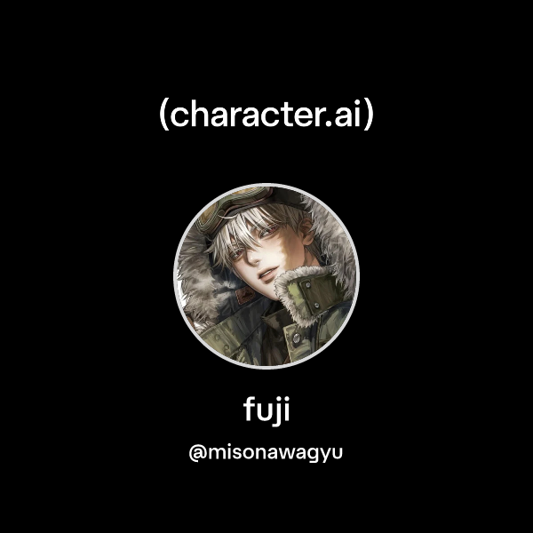 Chat with fuji | character.ai | AI Chat, Reimagined–Your Words. Your World.