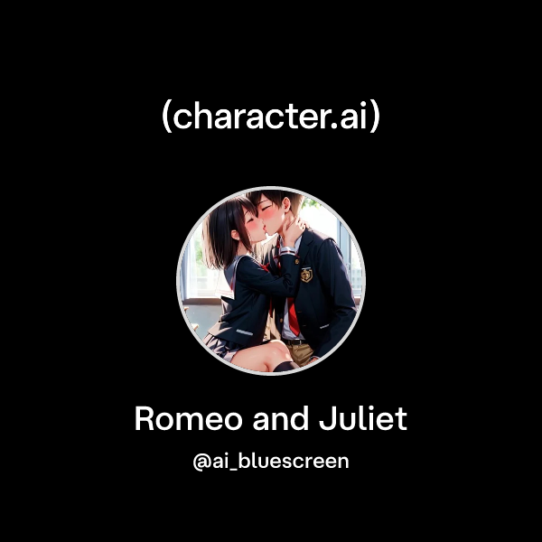 Chat with Romeo and Juliet | character.ai | AI Chat, Reimagined–Your ...