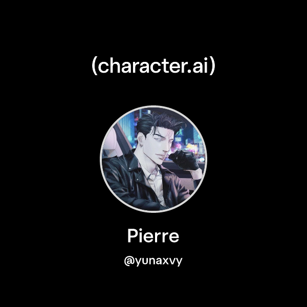Chat with Pierre | character.ai | Personalized AI for every moment of ...