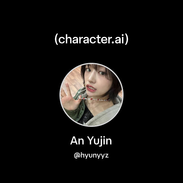 Chat with An Yujin | character.ai | AI Chat, Reimagined–Your Words. Your World.
