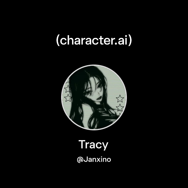 Chat with Tracy | character.ai | AI Chat, Reimagined–Your Words. Your ...