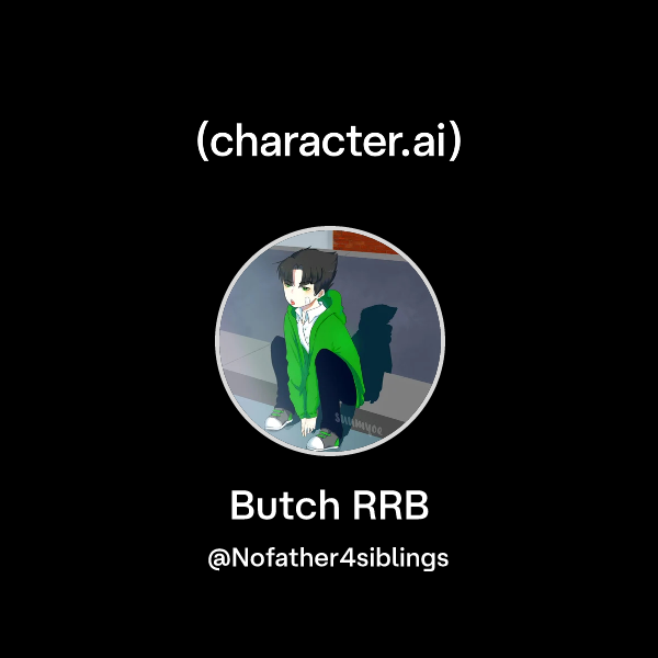 Chat with Butch RRB | character.ai | AI Chat, Reimagined–Your Words ...