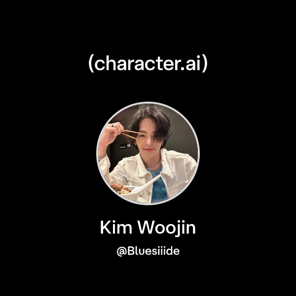 Chat with Kim Woojin | character.ai | AI Chat, Reimagined–Your Words. Your World.