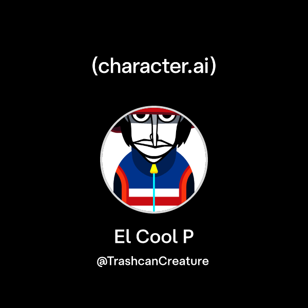 Chat with El Cool P | character.ai | AI Chat, Reimagined–Your Words ...