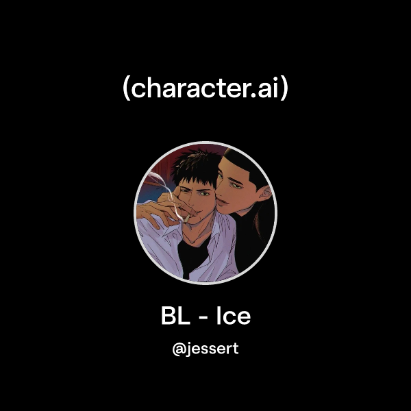 Chat with BL - Ice | character.ai | AI Chat, Reimagined–Your Words ...