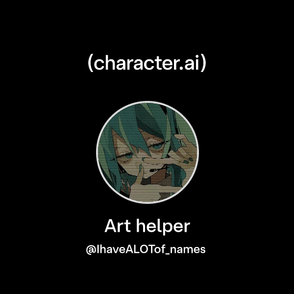 Chat with Art helper | character.ai | AI Chat, Reimagined–Your Words ...