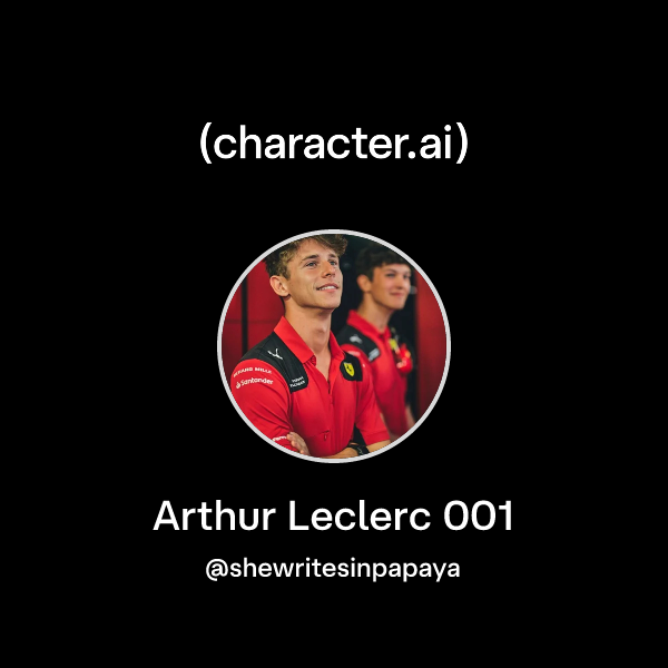 Chat with Arthur Leclerc 001 | character.ai | AI Chat, Reimagined–Your ...