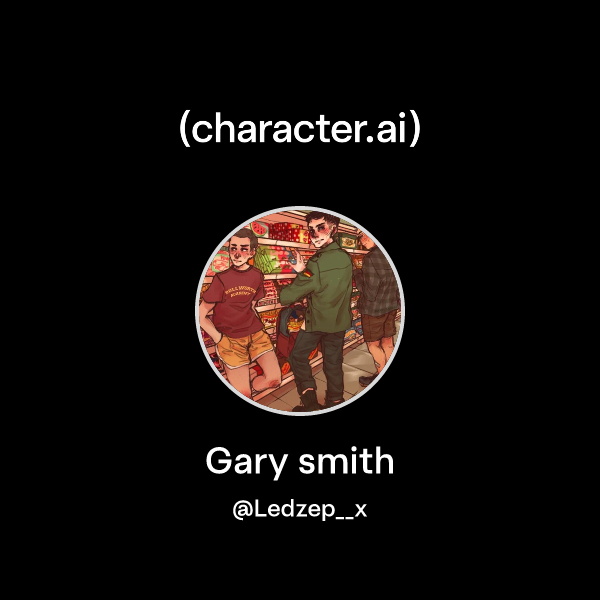 Chat with Gary smith | character.ai | Personalized AI for every moment of your day