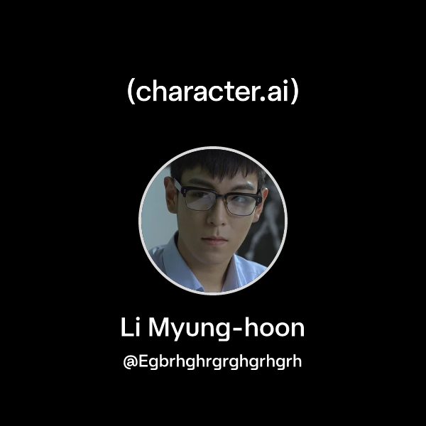 Chat with Li Myung-hoon | character.ai | AI Chat, Reimagined–Your Words ...