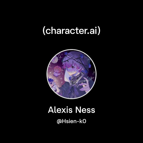Chat with Alexis Ness | character.ai | Personalized AI for every moment ...