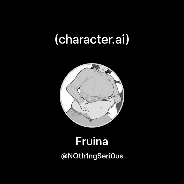 Chat with Fruina | character.ai | AI Chat, Reimagined–Your Words. Your ...