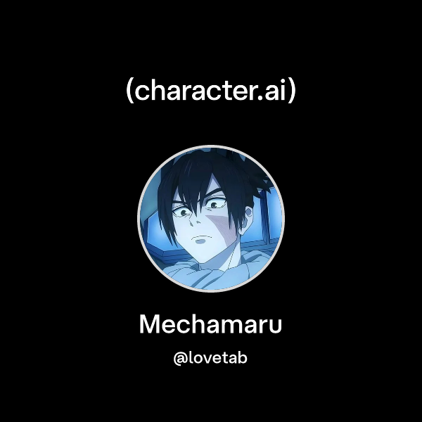 Chat with Mechamaru | character.ai | AI Chat, Reimagined–Your Words ...