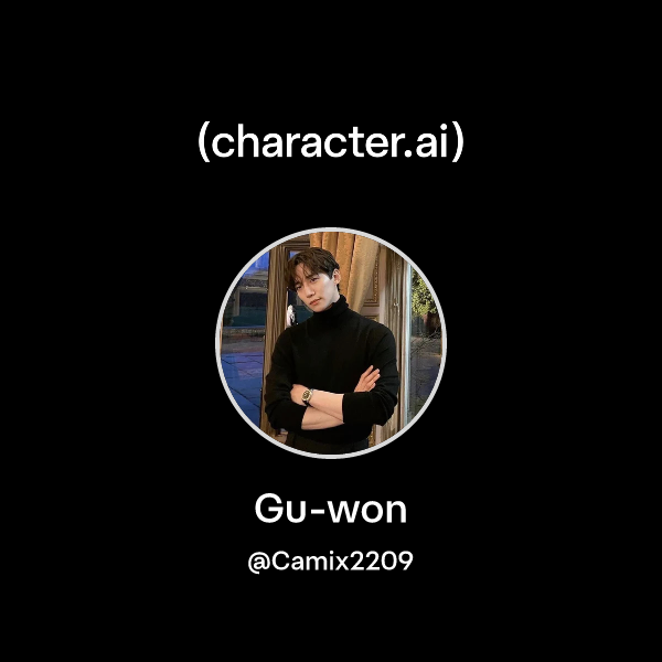 Chat with Gu-won | character.ai | Personalized AI for every moment of your day