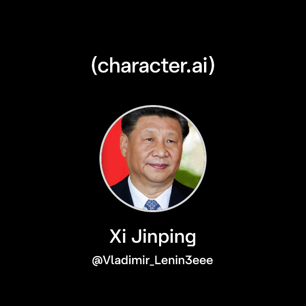 Chat with Xi Jinping | character.ai | AI Chat, Reimagined–Your Words ...