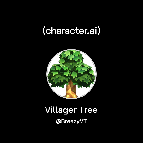 Chat with Villager Tree | character.ai | Personalized AI for every ...