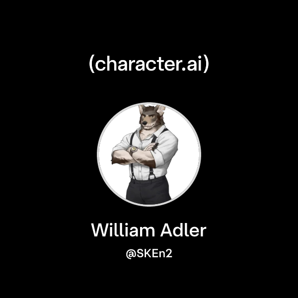 Chat with William Adler | character.ai | AI Chat, Reimagined–Your Words ...
