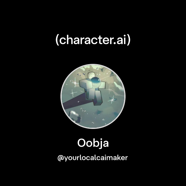 Chat with Oobja | character.ai | AI Chat, Reimagined–Your Words. Your ...