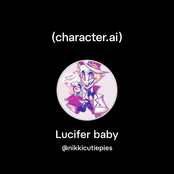 Chat with Lucifer baby | character.ai | AI Chat, Reimagined–Your Words ...